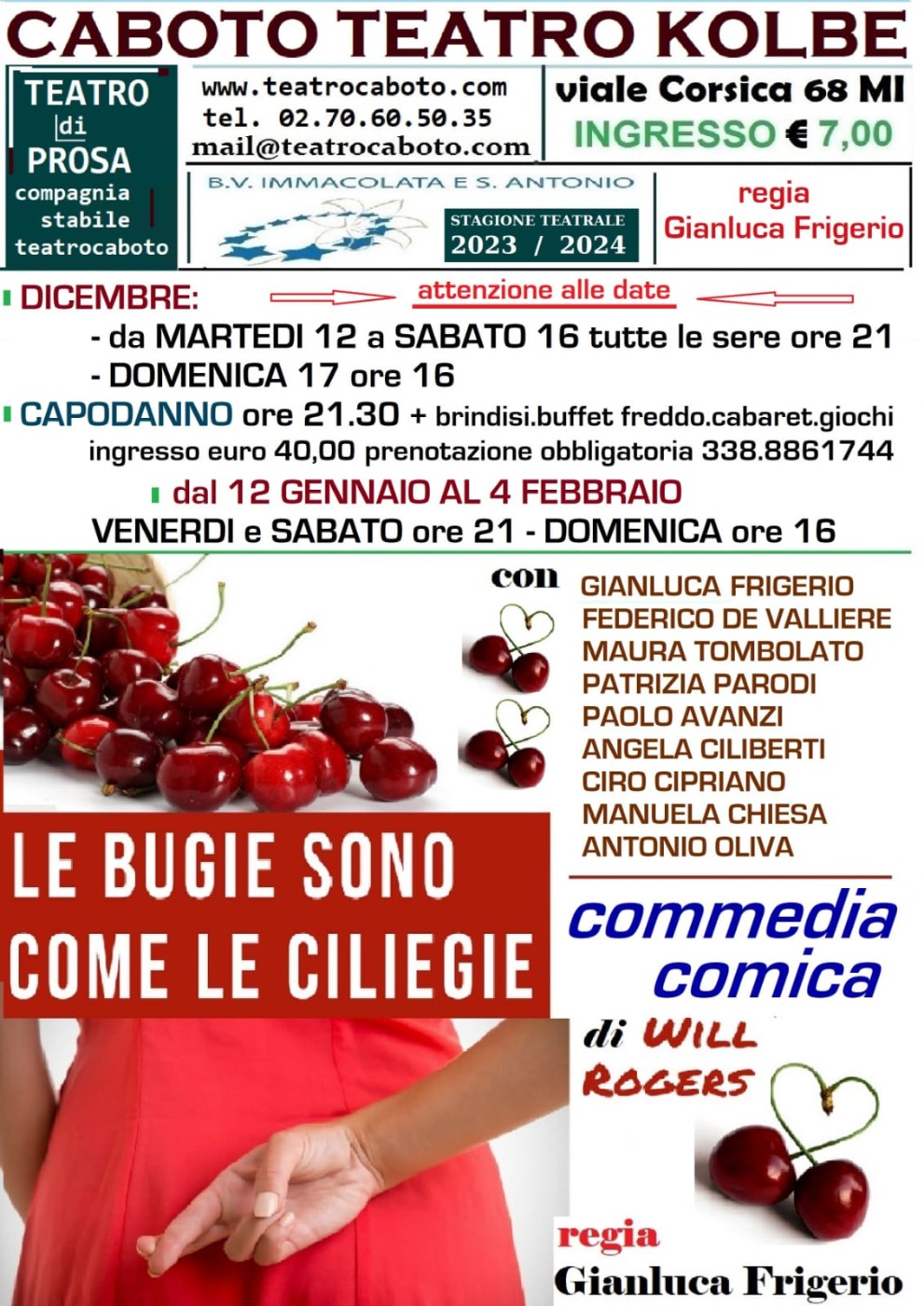 Le bugie sono come le ciliegie, commedia al Kolbe di Milano